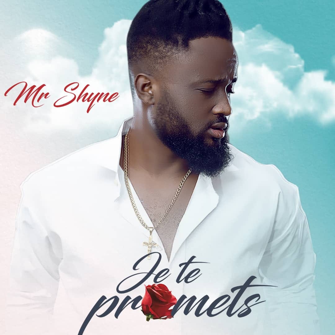 Mr Shyne - Je Te Promets Lyrics | AfrikaLyrics Mr Shyne - Je Te Promets Lyrics | AfrikaLyrics